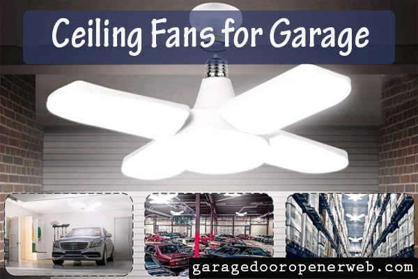 Best Garage Ceiling Fans 2025 - Ceiling Fans Review & Buying Guide